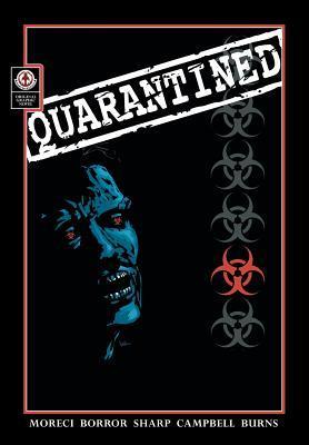 Quarantined by Michael Moreci | Goodreads