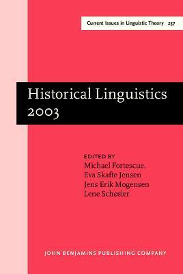 Historical Linguistics 2003: Selected papers from the 16th ...