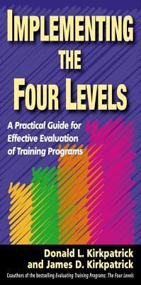 Implementing the Four Levels: A Practical Guide for Effective ...