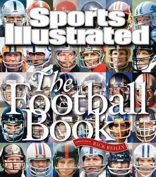 Sports Illustrated: The Football Book by Rob Fleder | Goodreads