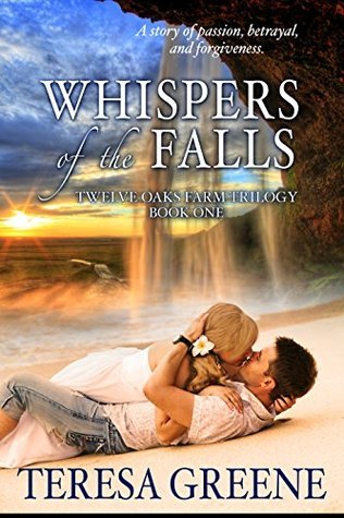 Whispers of the Falls by Teresa Greene | Goodreads