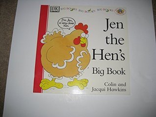Jen the Hen's Big Book by Colin Hawkins | Goodreads