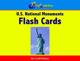 U.S. National Monuments Flash Cards by Cyndi Kinney | Goodreads