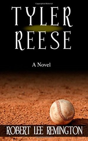 Tyler Reese by Robert Lee Remington | Goodreads
