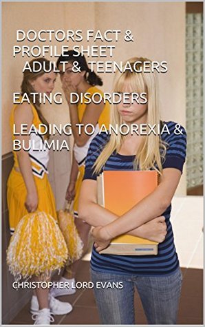ANOREXIA & BULIMIA DOCTORS FACT & PROFILE SHEET TEENAGERS SCHOOL AGE ...