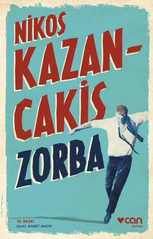 Zorba by Nikos Kazantzakis | Goodreads
