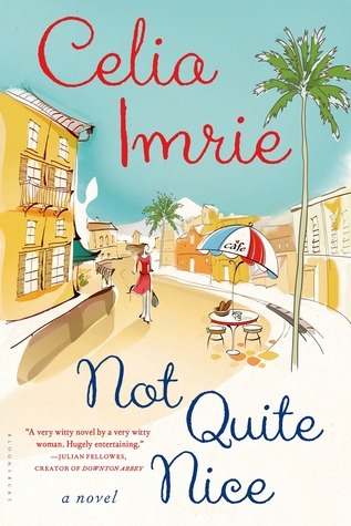 Not Quite Nice by Celia Imrie | Goodreads