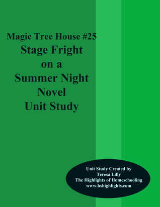 Novel Unit Study for the Magic Tree House Book stage Fright on a Summer ...