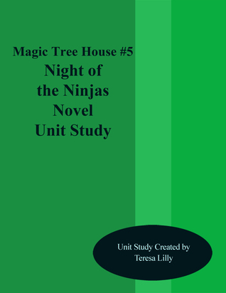 Novel Unit Study for the Magic Tree House Book Night of the Ninjas by ...