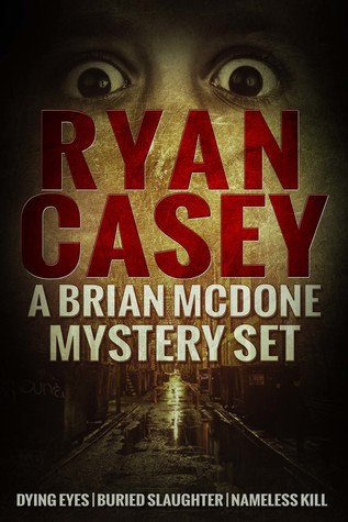 A Brian McDone Mystery Set by Ryan Casey | Goodreads