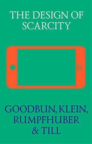 The Design of Scarcity by Jon Goodbun | Goodreads