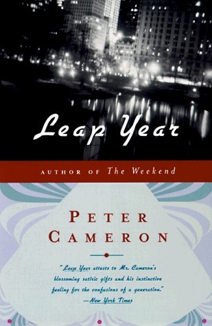 Leap Year by Peter Cameron | Goodreads