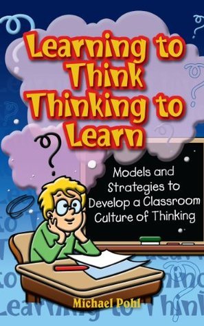 Learning to Think – Thinking to Learn: Models and Strategies to Develop ...