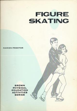 Figure Skating by Marion Proctor | Goodreads