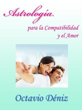Astrología para la Compatibilidad y el Amor - Segunda Edición ...