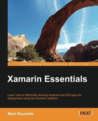 Xamarin Essentials by Mark Reynolds | Goodreads