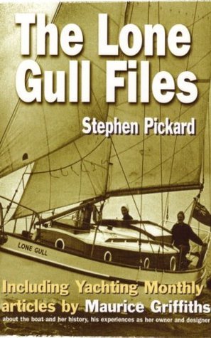 The Lone Gull Files by Steve Pickard | Goodreads