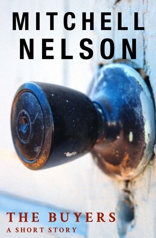 The Buyers by Mitchell Nelson | Goodreads