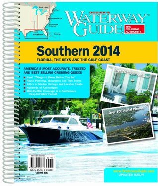 Dozier's Waterway Guide Southern 2014: Florida, The Keys and The Gulf ...