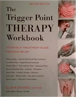 The Trigger Point THERAPY Workbook by Clair Davies by Clair Davies ...
