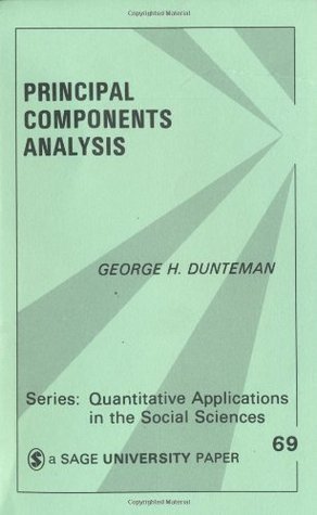 Principal Components Analysis by George H. Dunteman | Goodreads