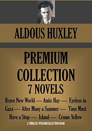 7 Novels (Timeless Wisdom Collection Book 1090) by Aldous Huxley ...
