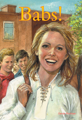 Babs! (Babs, #1) by Gerda Ronhaar | Goodreads