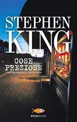 Cose preziose by Stephen King | Goodreads