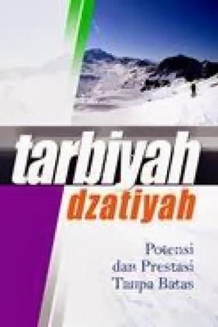 tarbiyah dzatiyah by Hasyim Ali Al-Ahdal | Goodreads