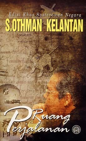 Ruang perjalanan by S. Othman Kelantan | Goodreads