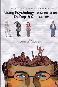 How To Diagnose Your Character:Using Psychology To Create An In-Depth ...