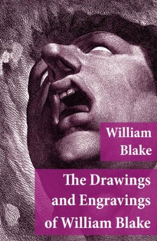 The Drawings and Engravings of William Blake by William Blake | Goodreads