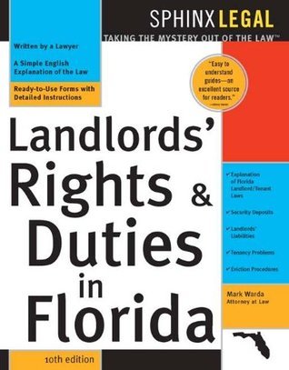 The Landlords' Rights & Duties in Florida by Mark Warda | Goodreads