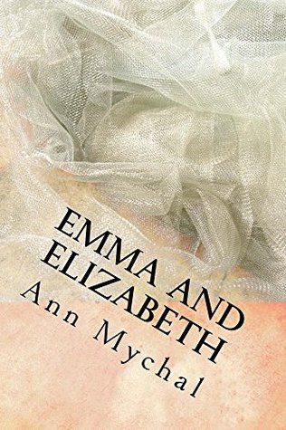 Emma and Elizabeth: A story based on 'The Watsons' by Jane Austen by ...