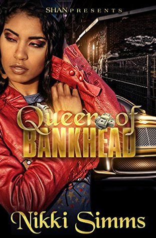 Queen of Bankhead by Nikki Simms | Goodreads