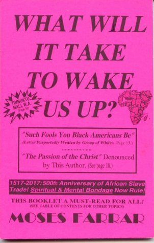 What Will It Take To Wake Us Up? by Moses Farrar | Goodreads