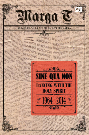 Sine Qua Non: Dancing With The Holy Spirit (1964-2014) by Marga T ...