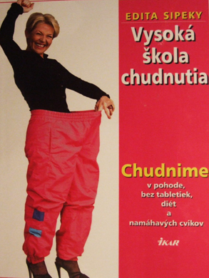 Vysoká škola chudnutia by Edita Sipeky | Goodreads