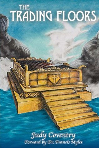 The Trading Floors: Discover the Power of Trading in the Spirit by Judy ...