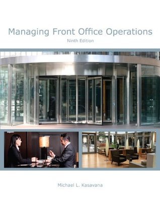 Managing Front Office Operations by Michael L. Kasavana | Goodreads