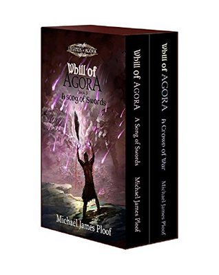 Whill of Agora Box Set: Volume 2 by Michael James Ploof | Goodreads