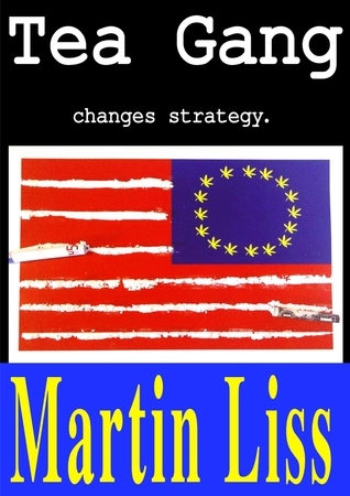 Tea Gang, Changes Strategy by Martin Liss | Goodreads