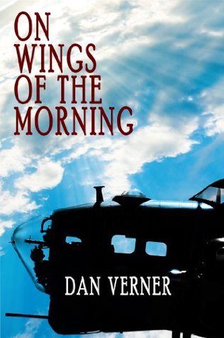 On Wings of the Morning - Deluxe Edition by Dan Verner | Goodreads