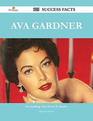 Ava Gardner 125 Success Facts - Everything you need to know about Ava ...