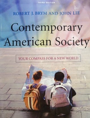 Contemporary American Society: Your Compass For a New World by Robert J ...