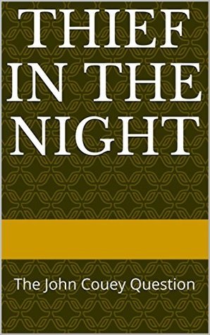 Thief in the Night: The John Couey Question by Christian Kahner | Goodreads