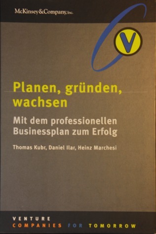 Planen, Gründen, Wachsen: Mit Dem Professionellen Businessplan Zum ...