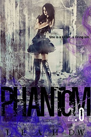 Phantom 2.0 by Leah D.W. | Goodreads