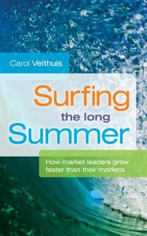 Surfing the Long Summer by Carol Velthuis | Goodreads