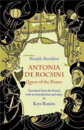 Antonia De Rocsini, Queen of the Pirates by Rinaldo Rinaldini | Goodreads